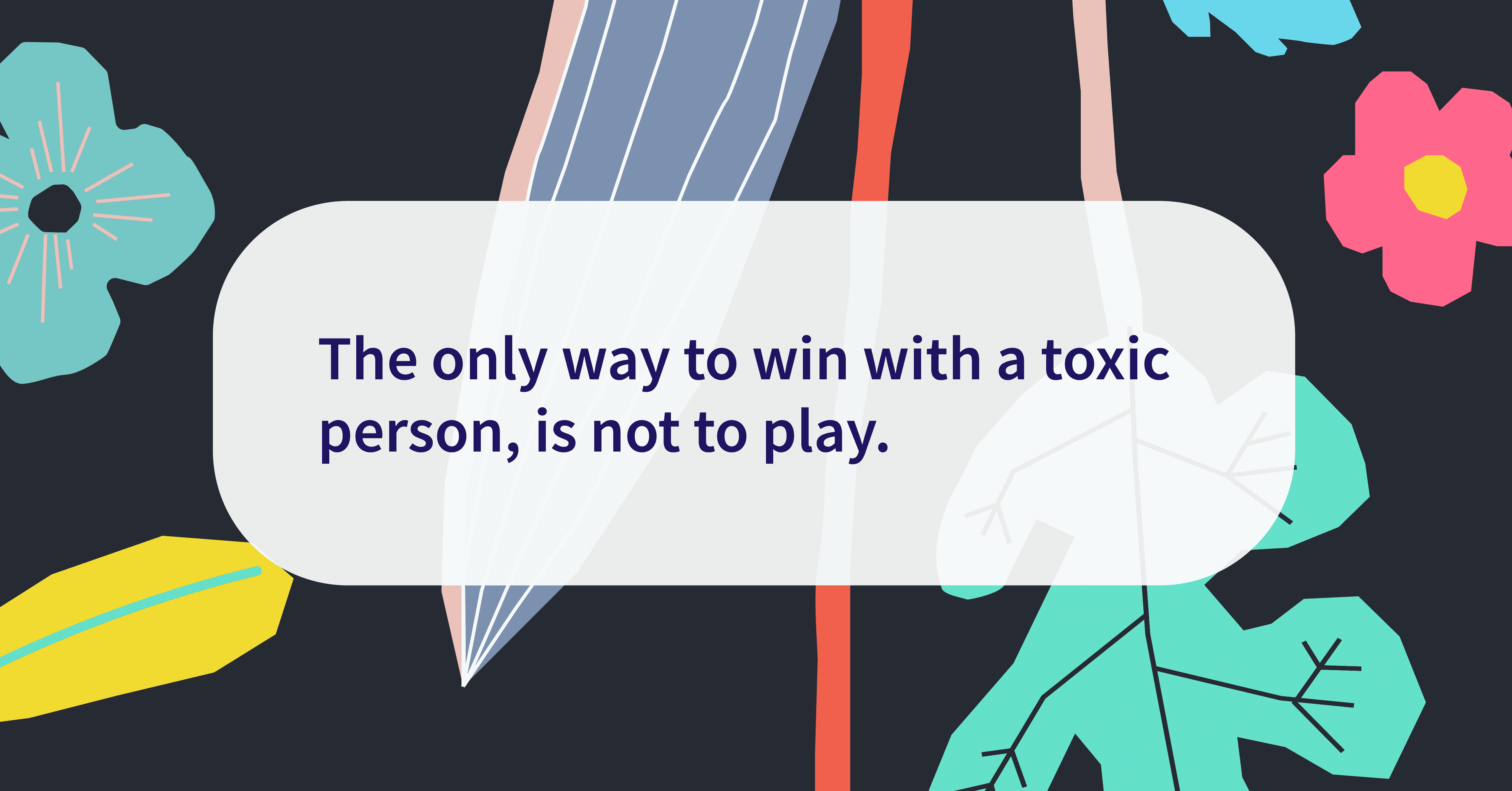 Boundary Quotes: Don't Play Toxic Games - Reach Out Recovery