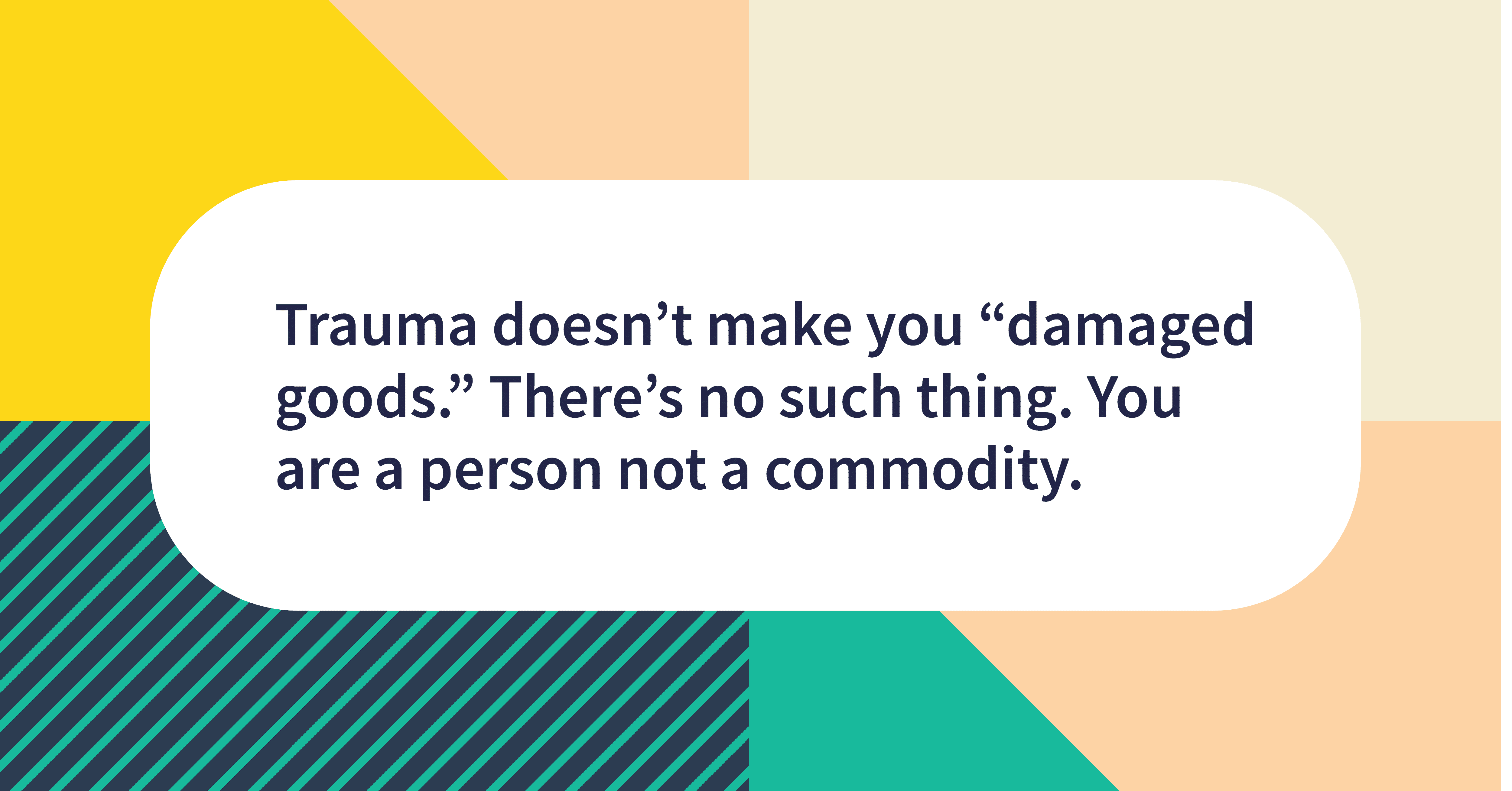 Self Worth Quotes: You Are Not Damaged Goods - Reach Out Recovery