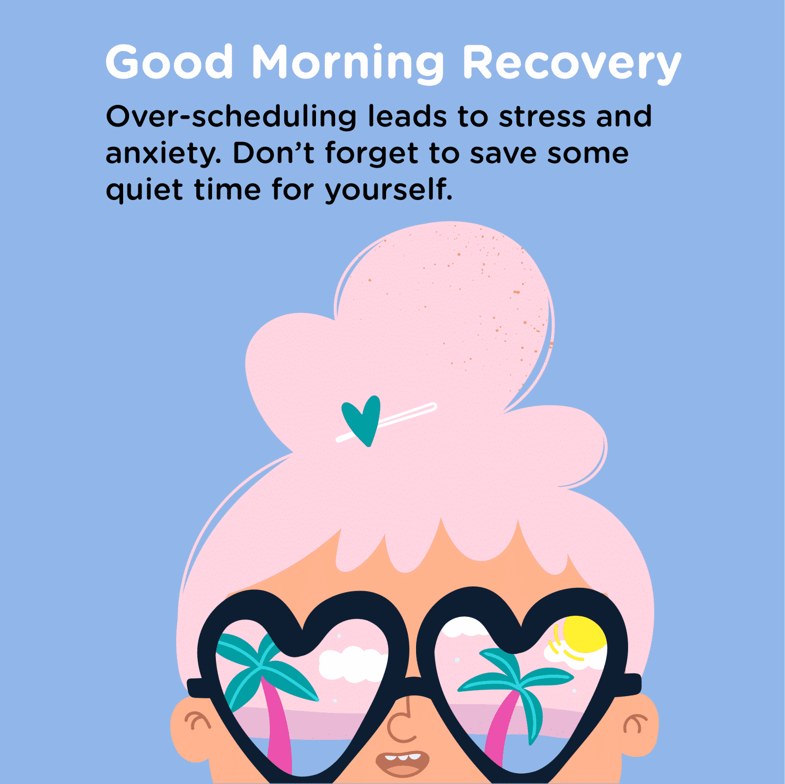 Recovery Quotes: Don't Over Schedule - Reach Out Recovery