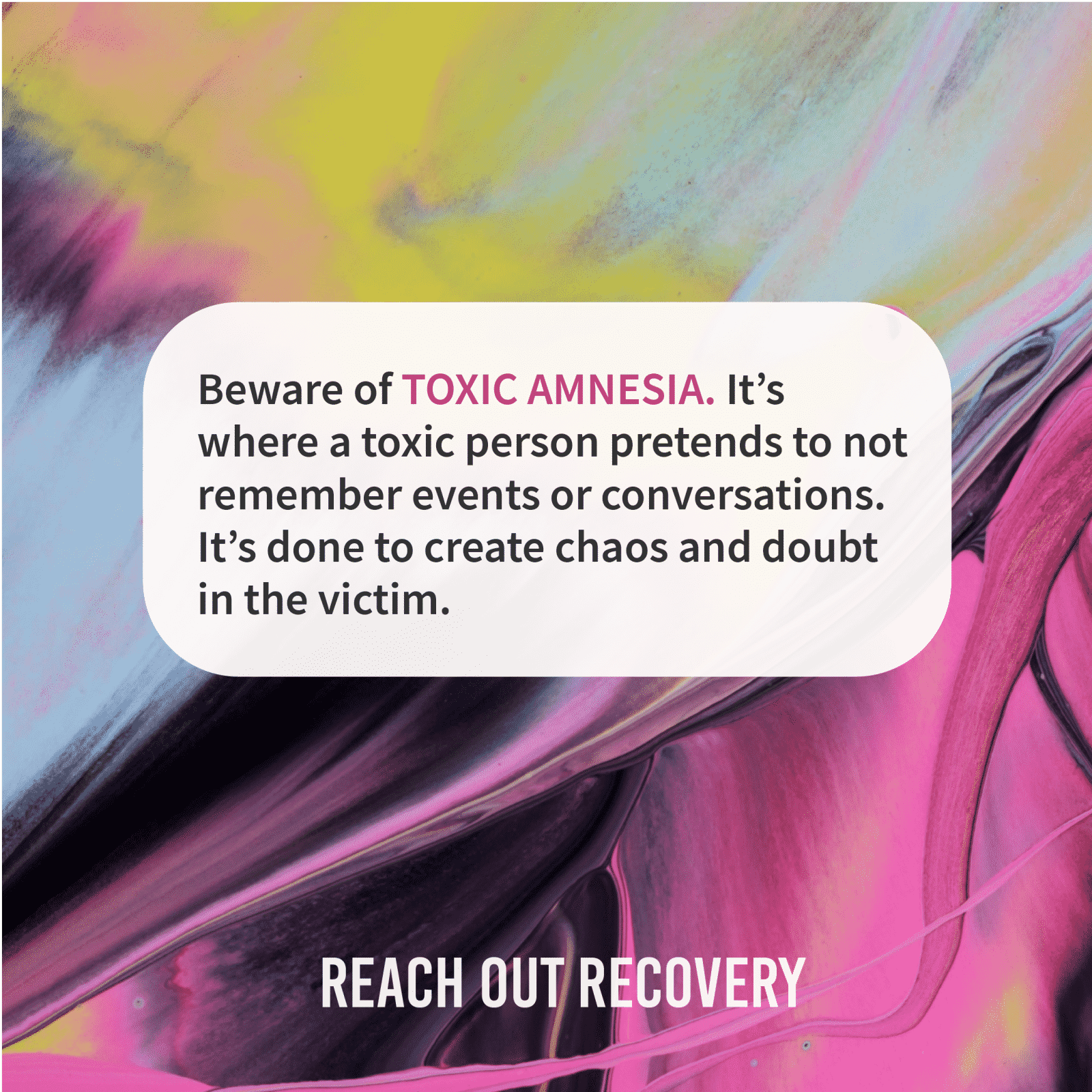 Narcissist Quotes: Toxic Amnesia - Reach Out Recovery