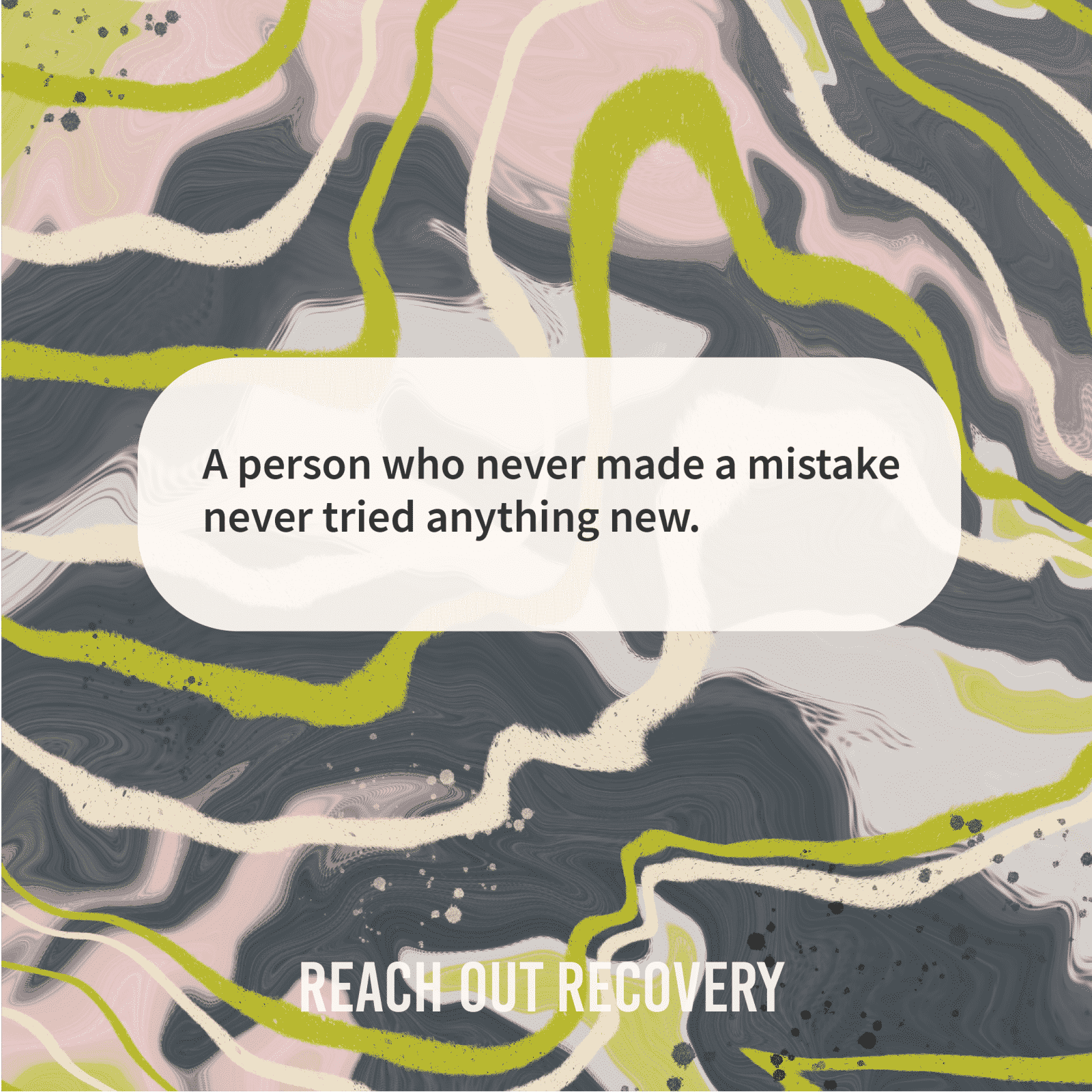 Recovery Quotes: It's Okay To Make Mistakes - Reach Out Recovery