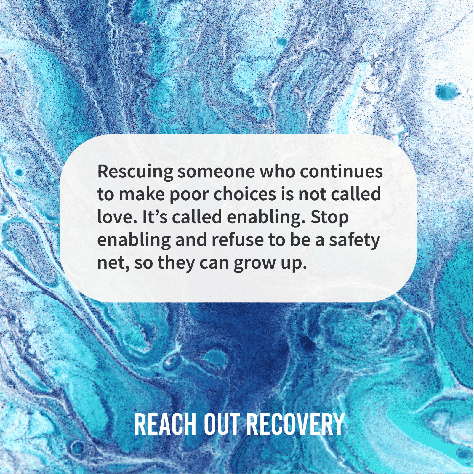 Enabling Quotes: Stop Enabling Poor Choices - Reach Out Recovery