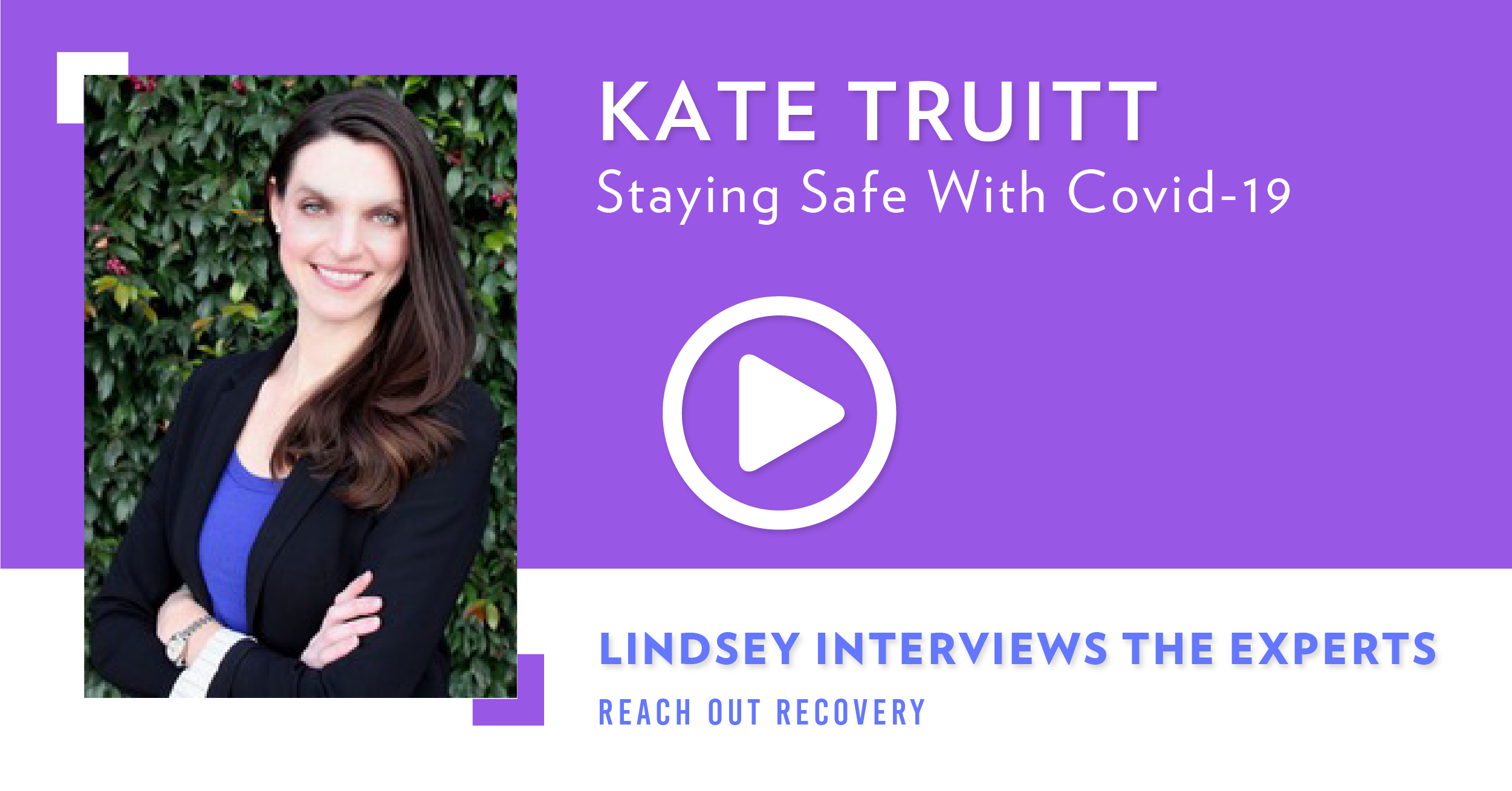 Interview With Trauma Expert: Dr. Kate Truitt - Reach Out Recovery