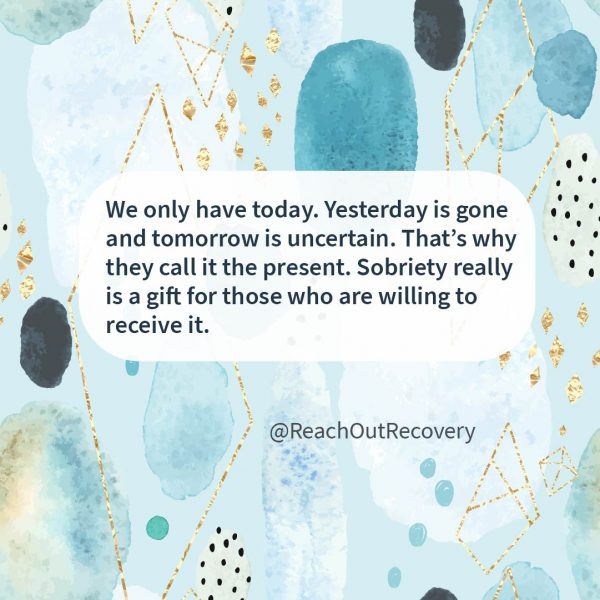 Sober Quote: Living For Today - Reach Out Recovery
