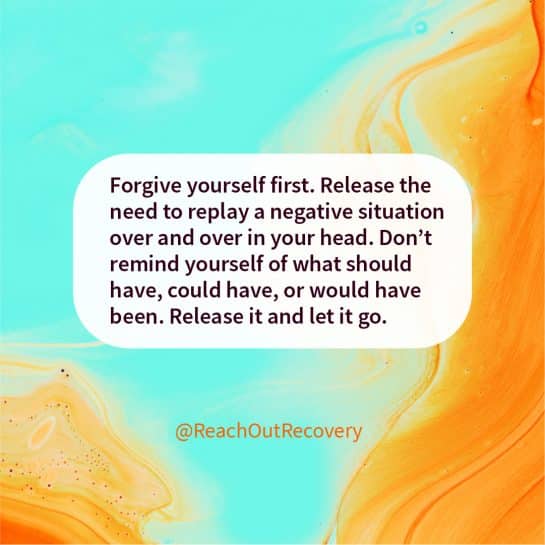 Sobriety Quote: Forgive Yourself First - Reach Out Recovery