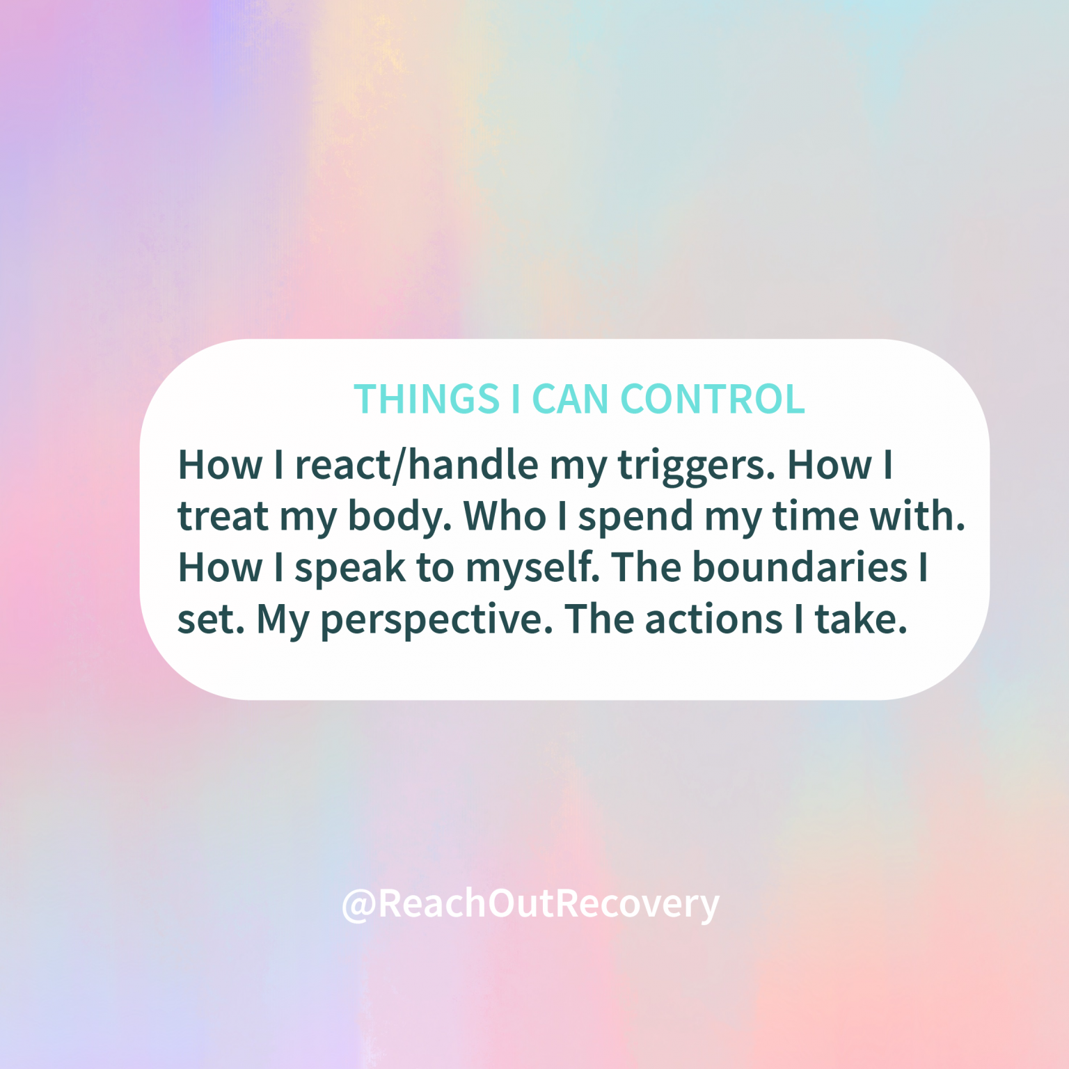 Quote: Things I Can Control - Reach Out Recovery